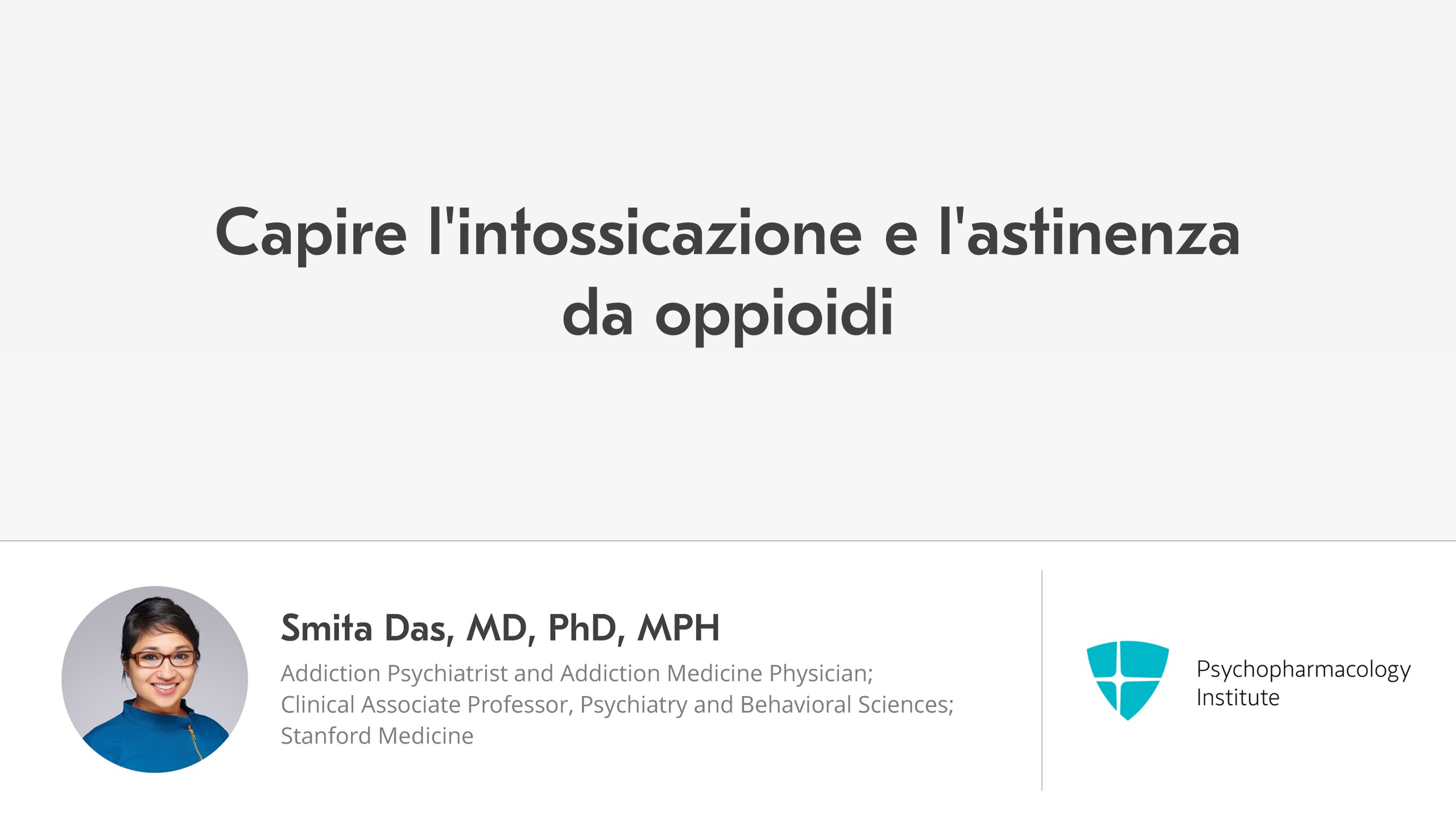 Capire l'intossicazione e l'astinenza da oppioidi - Psychopharmacology ...